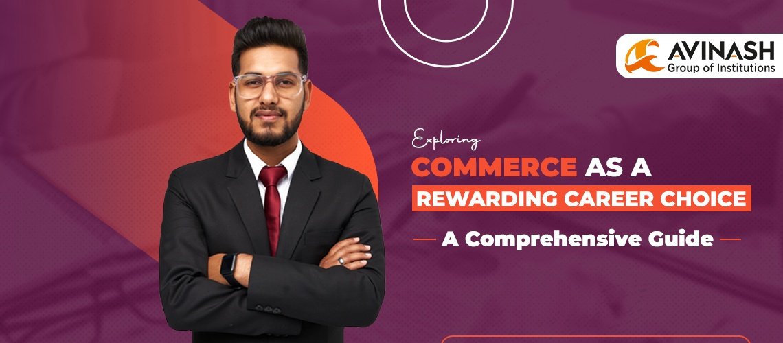 Exploring Commerce as a Rewarding Career Choice | A Comprehensive Guide